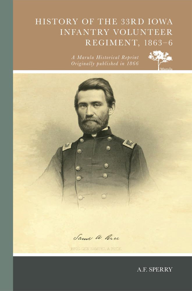 History of the 33rd Iowa Volunteer Infantry - Encyclopedia of Arkansas